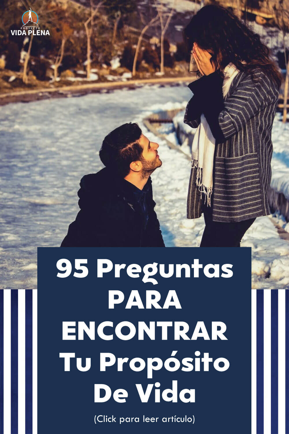 95 Preguntas para Ayudarte a Encontrar El Propósito de Tu Vida – Proyecto Vida Plena